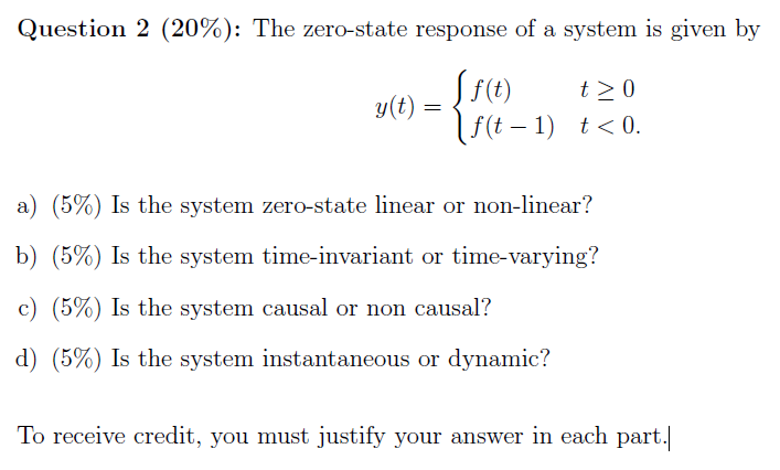 Solved Question 2(20%) ﻿: The zero-state response of a | Chegg.com