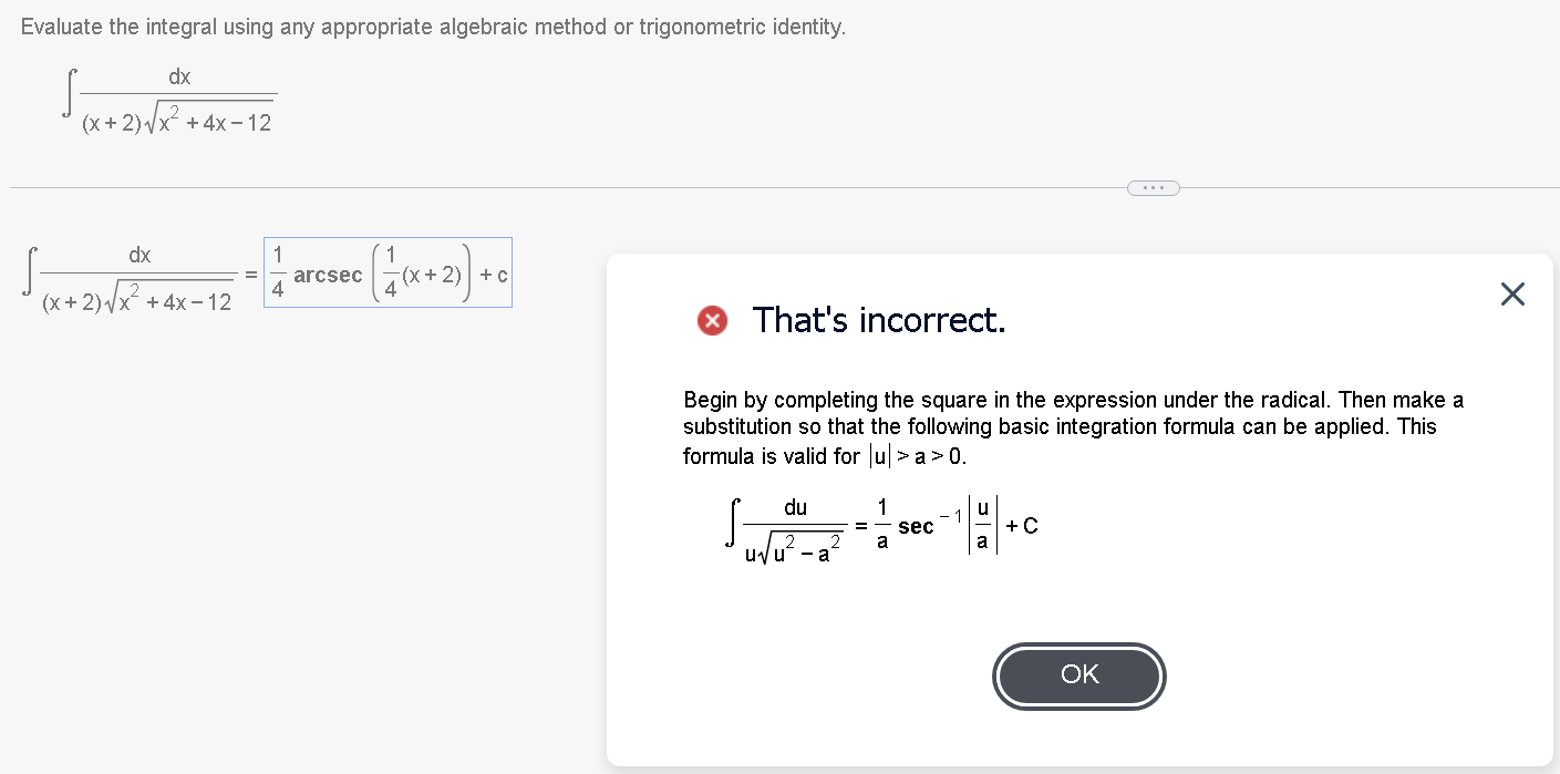 Solved Evaluate the integral using any appropriate algebraic | Chegg.com