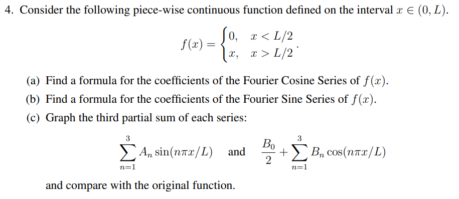Solved 4. Consider the following piece-wise continuous | Chegg.com