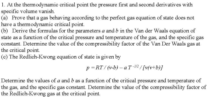 Solved At the thermodynamic critical point the pressure | Chegg.com
