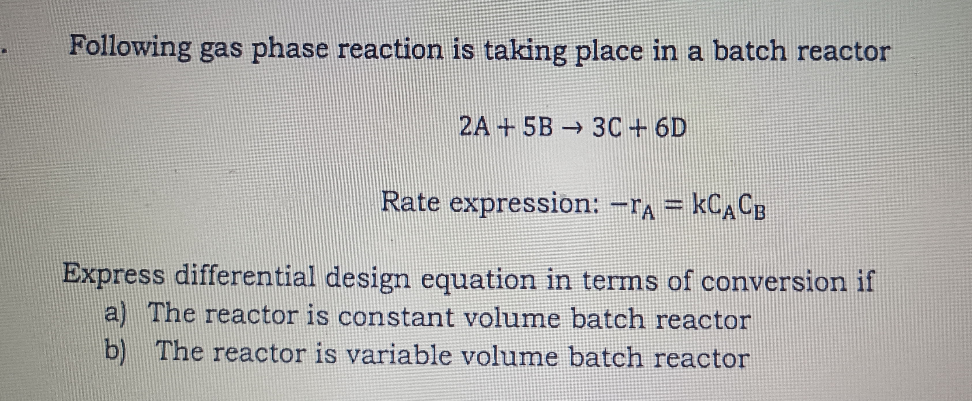 Solved Following gas phase reaction is taking place in a | Chegg.com