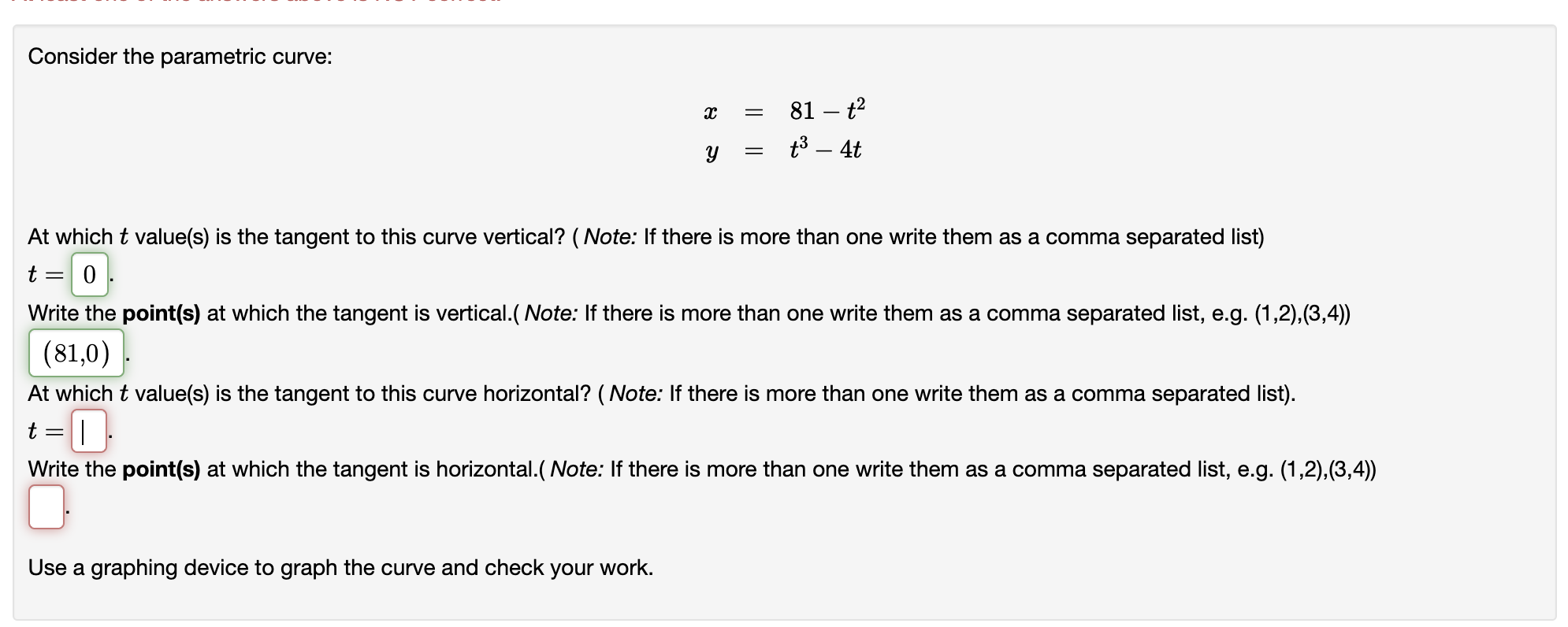Solved Consider the parametric curve: x=81−t2y=t3−4t At | Chegg.com