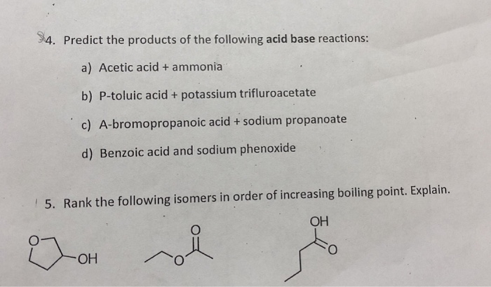 Solved 4. Predict the products of the following acid base | Chegg.com
