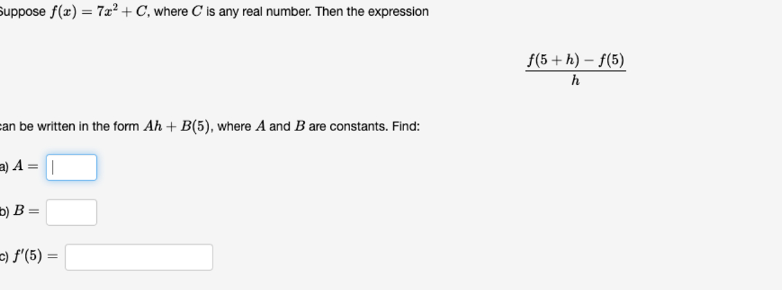 Solved Suppose f(x)=7x2+C, ﻿where C ﻿is any real number. | Chegg.com