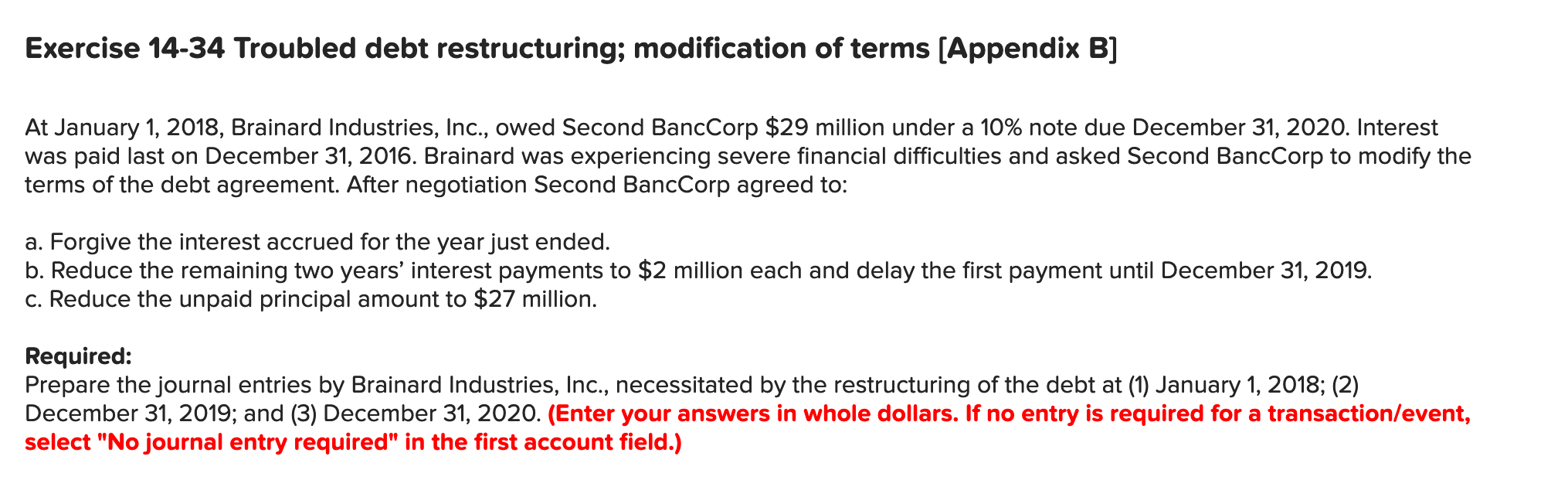Solved Exercise 14-34 Troubled debt restructuring; | Chegg.com