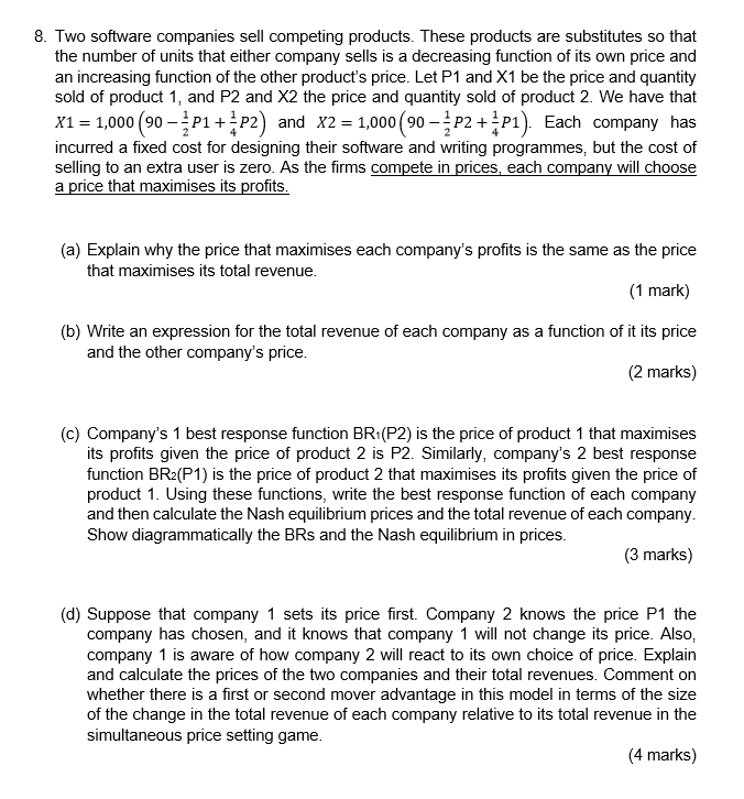 Solved 8. Two software companies sell competing products. | Chegg.com
