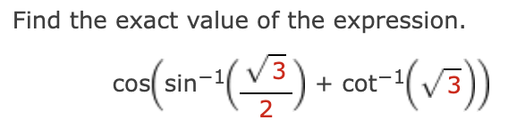Solved Find the exact value of the | Chegg.com