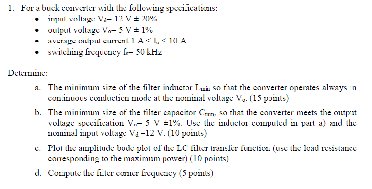 Solved For a buck converter with the following | Chegg.com