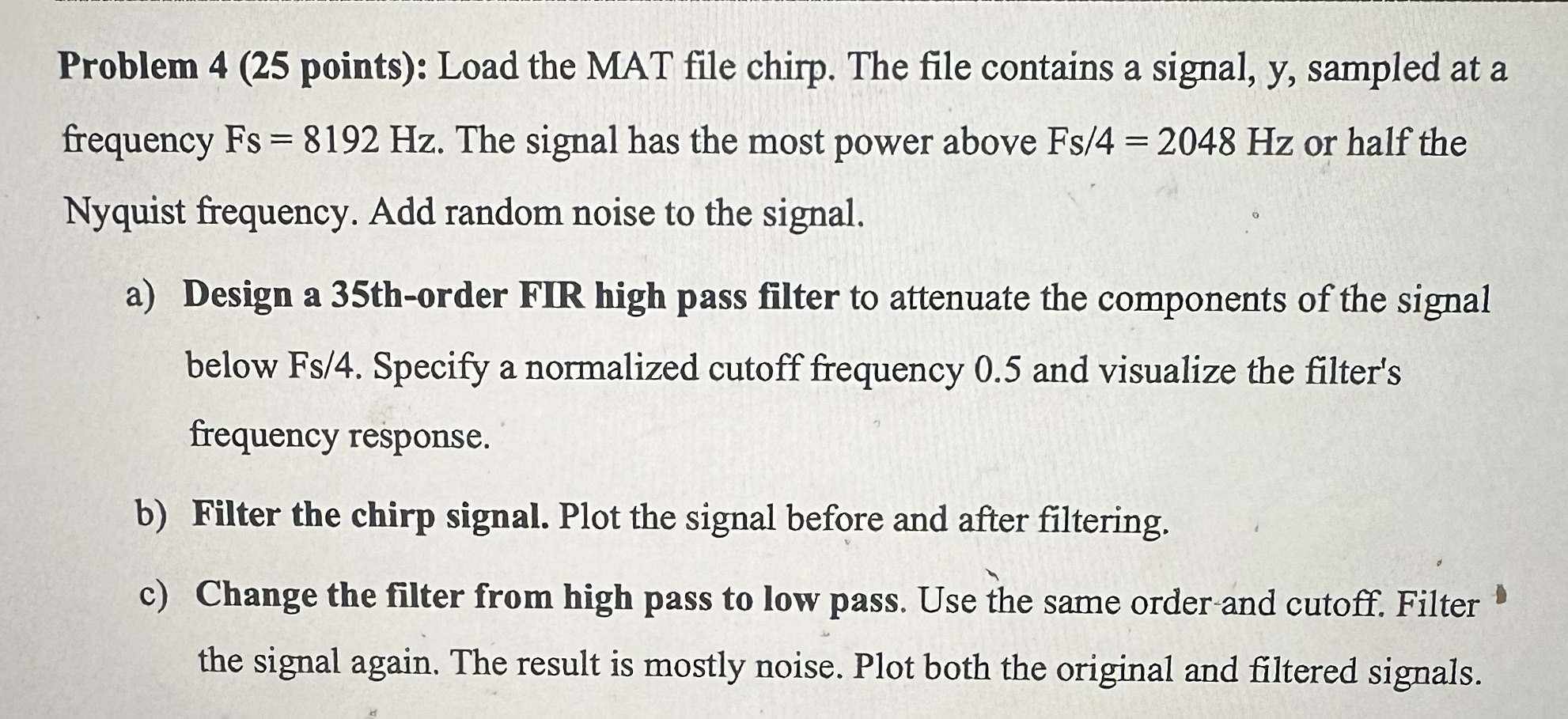 Solved ASAP!! please provide MATLAB code with the | Chegg.com