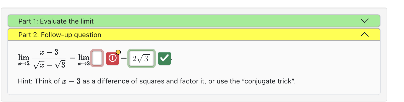 Solved Part 1: Evaluate the limitPart 2: Follow-up | Chegg.com