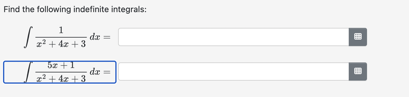 Solved Find the following indefinite integrals: ∫x2+4x+31dx= | Chegg.com