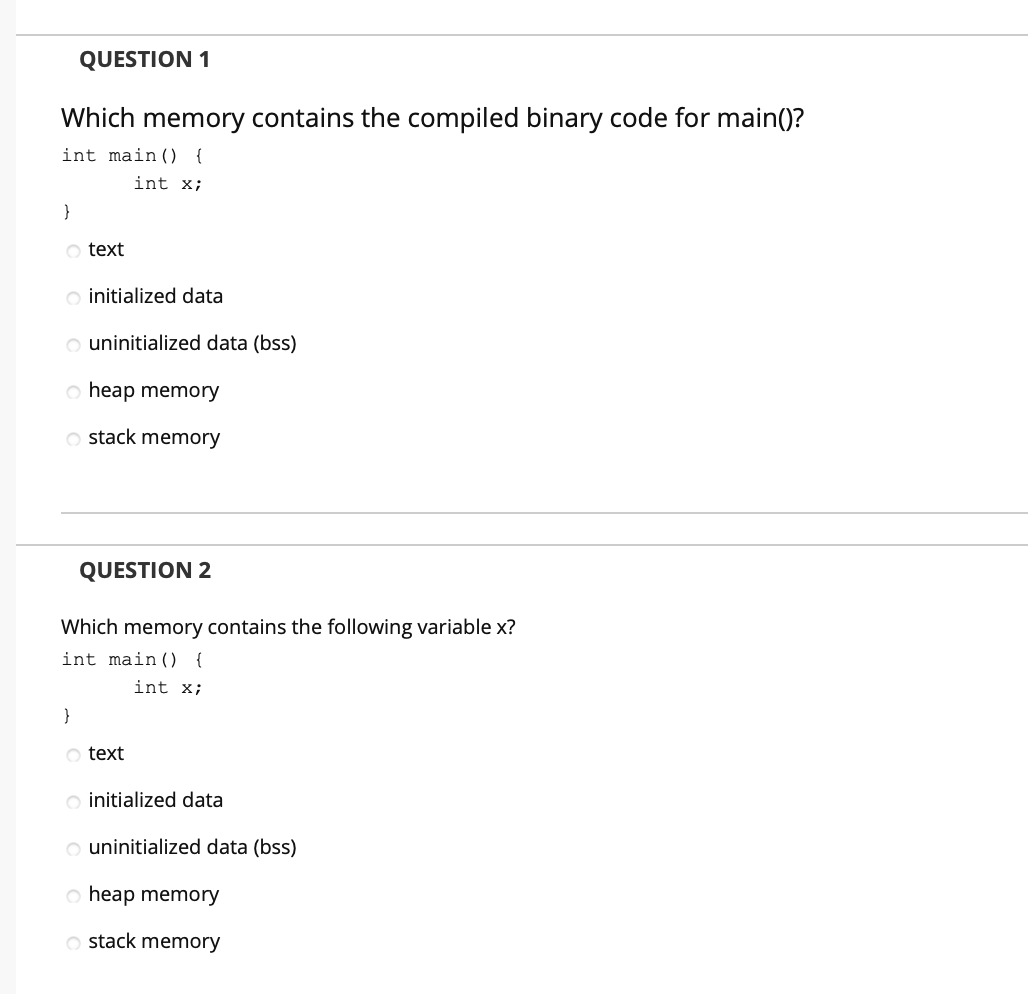 Solved QUESTION 1 Which memory contains the compiled binary | Chegg.com
