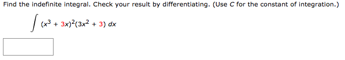 Solved Find the indefinite integral. Check your result by | Chegg.com