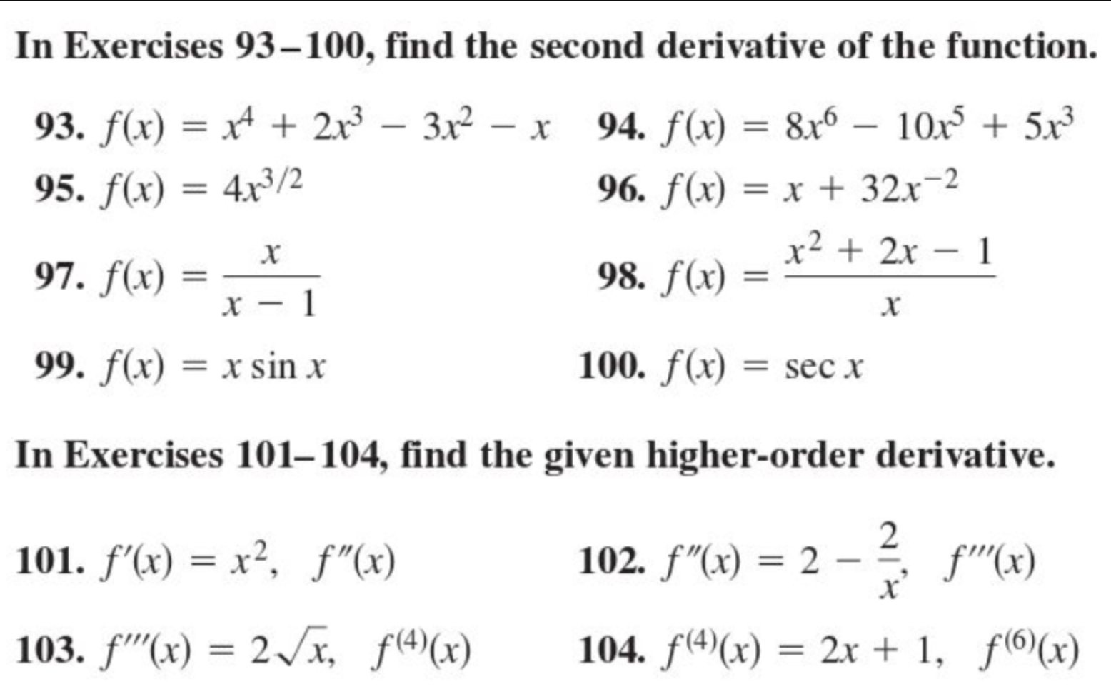 Solved In Exercises 93-100, find the second derivative of | Chegg.com