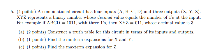 Solved (4 points) A combinational circuit has four inputs | Chegg.com