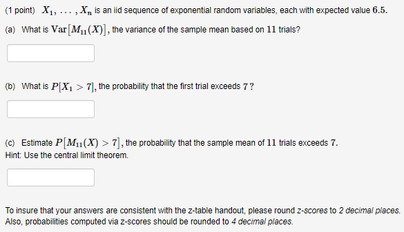 Solved (1 point) X1 ..., X, is an iid sequence of | Chegg.com