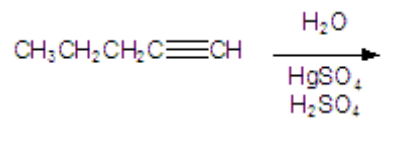 Solved H2O CH3 CH2CH2C=CH HgSo. H2SO. | Chegg.com