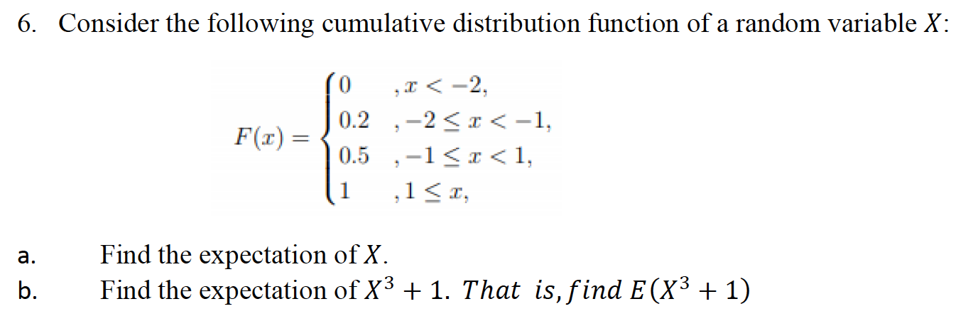 Solved 6. Consider the following cumulative distribution | Chegg.com