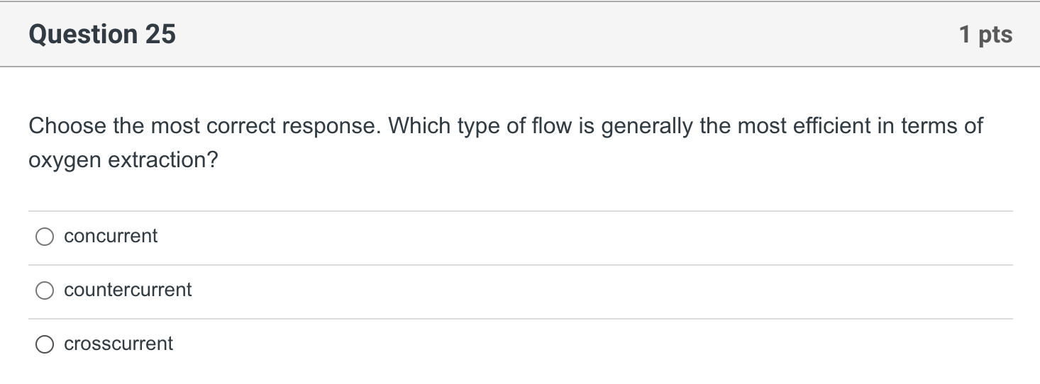 Solved Choose The Most Correct Response Which Type Of Flow