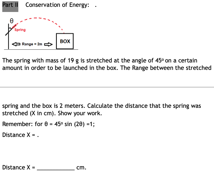 Solved Calculate the distance that the spring was stretched | Chegg.com