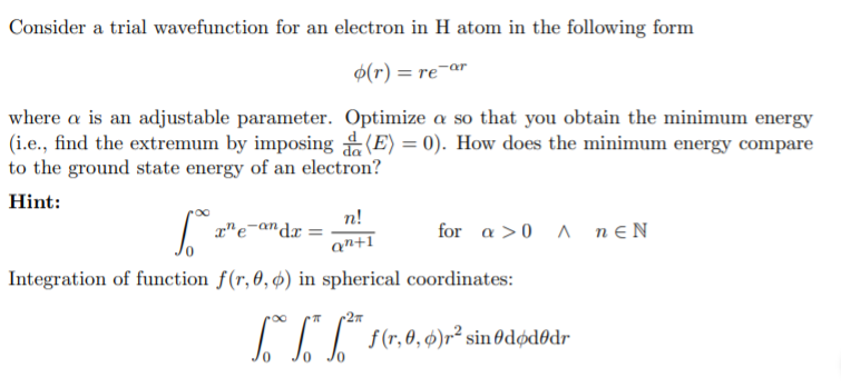 Solved Consider A Trial Wavefunction For An Electron In H