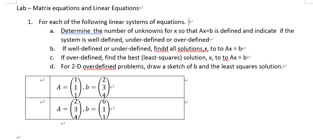 Solved ab - Matrix equations and Linear Equations 1. For | Chegg.com