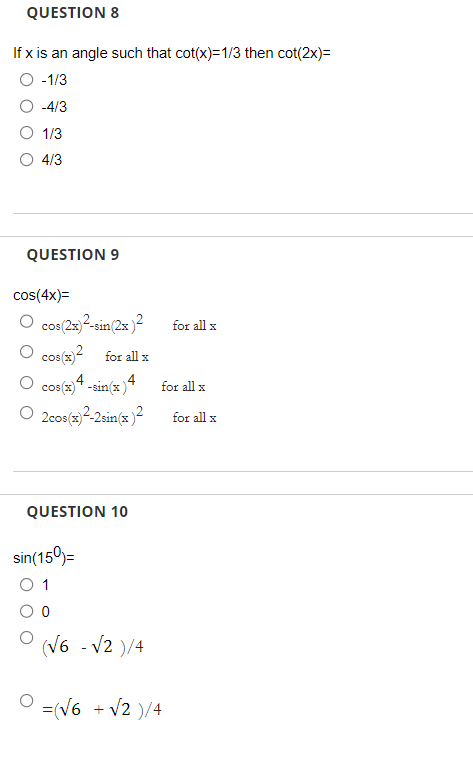 Solved If x is an angle such that cot(x)=1/3 then cot(2x)= | Chegg.com