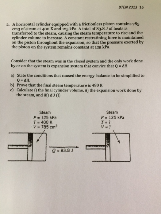 Solved BTEN 2313 16 2. A horizontal cylinder equipped with a | Chegg.com