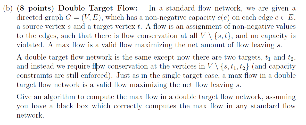 (b) (8 points) Double Target Flow: In a standard flow | Chegg.com