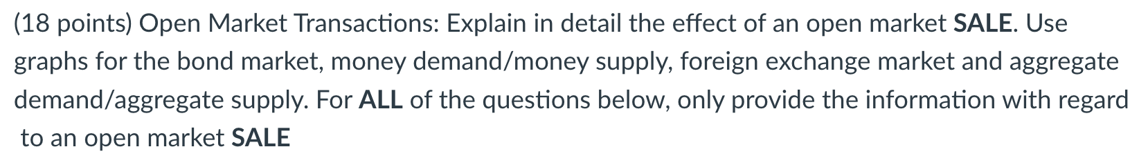 Solved (18 points) Open Market Transactions: Explain in | Chegg.com