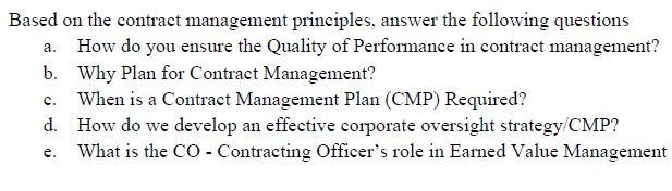 Solved Based on the contract management principles, answer | Chegg.com