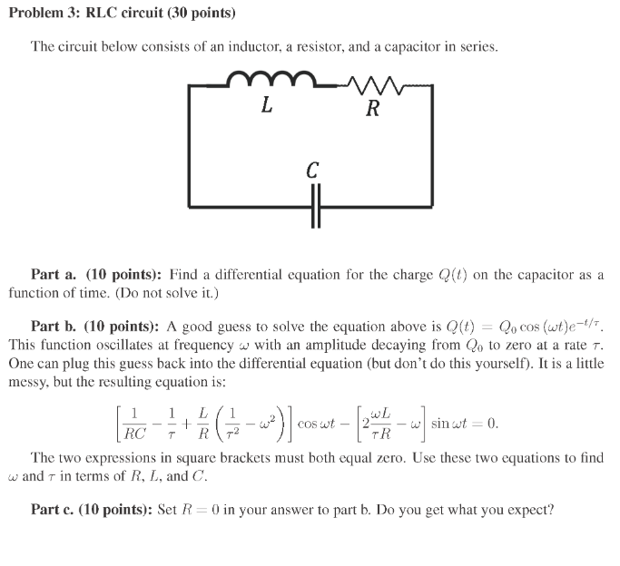 Solved Problem 3: RLC circuit (30 points) The circuit below | Chegg.com
