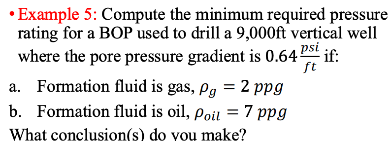Compute the minimum required pressurerating for a BOP | Chegg.com
