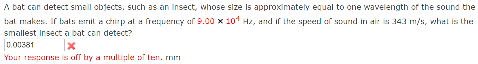 Solved A bat can detect small objects, such as an insect, | Chegg.com