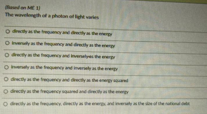 Solved (Based on ME 1) The wavelength of a photon of light | Chegg.com