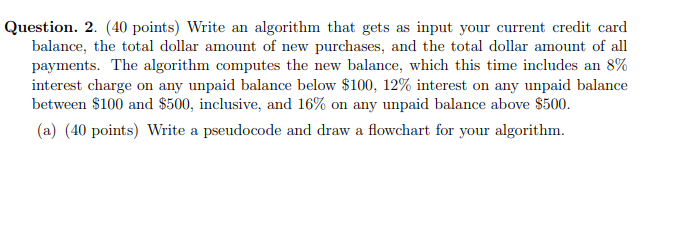 Solved Question. 2. (40 points) Write an algorithm that gets | Chegg.com