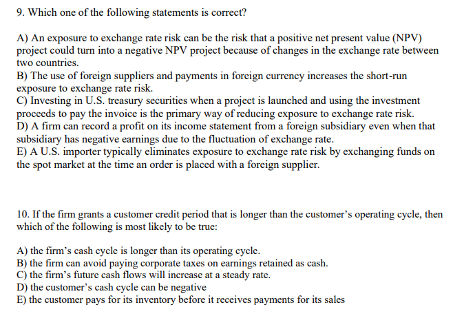 Solved 9. Which one of the following statements is correct? | Chegg.com