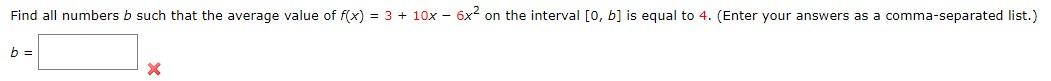 Solved Find all numbers b such that the average value of | Chegg.com