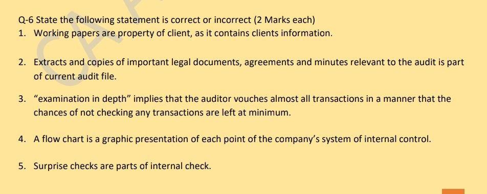 Solved Q-6 State the following statement is correct or | Chegg.com