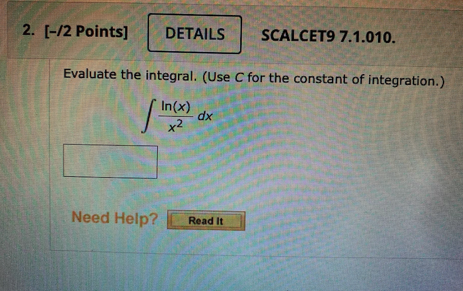 Solved 2. [-/2 Points] DETAILS SCALCET9 7.1.010. Evaluate | Chegg.com