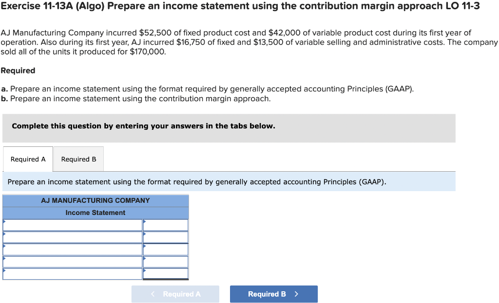 Solved Exercise 11-13A (Algo) Prepare an income statement | Chegg.com