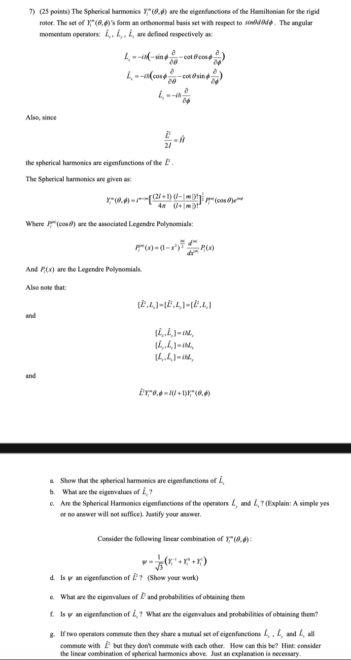 Solved 7) (25 points) The Spherical harmonics YI′′′(θ,ϕ) are | Chegg.com
