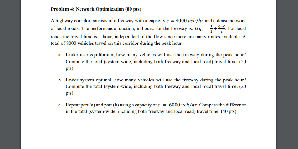 Solved Problem 4: Network Optimization (80 pts) A highway | Chegg.com