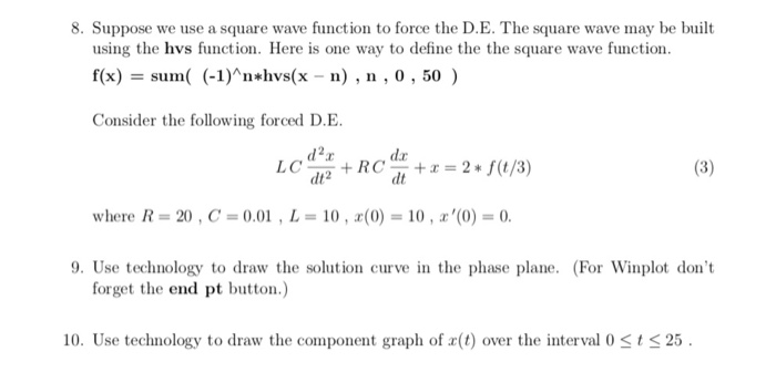 Solved 8. Suppose we use a square wave function to force the | Chegg.com