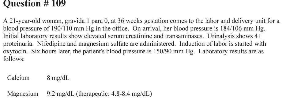 Solved Question # 109 A 21-year-old woman, gravida 1 para 0, | Chegg.com