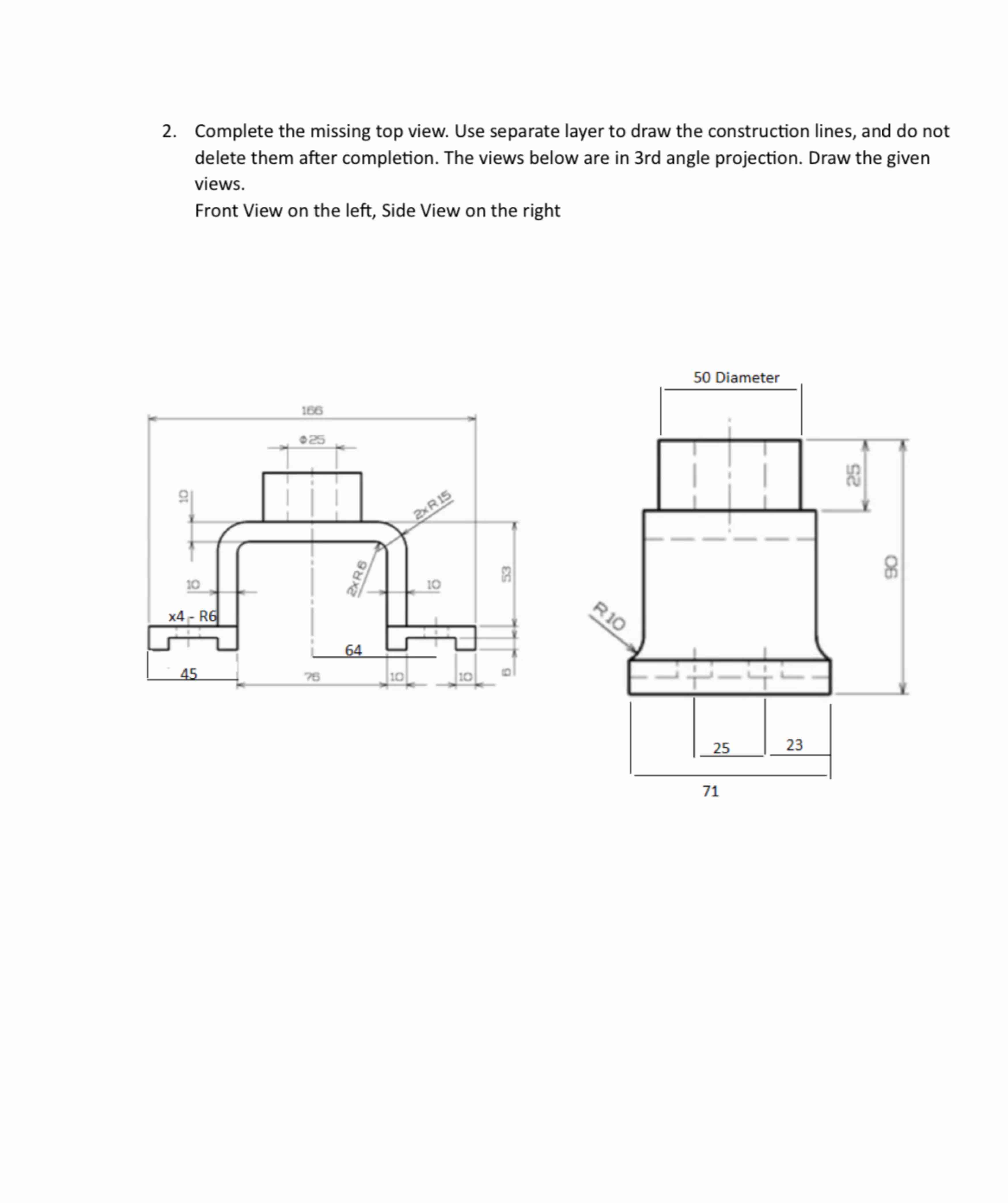 Solved 2. ﻿Complete the missing top view. Use separate layer | Chegg.com