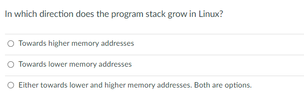 Solved In which direction does the program stack grow in | Chegg.com