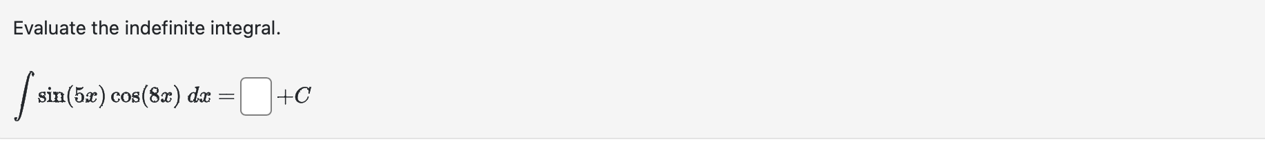 Solved Evaluate the indefinite integral. | Chegg.com