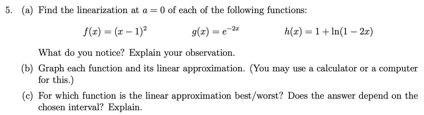 Solved 5 A Find The Linearization At A 0 Of Each Of The