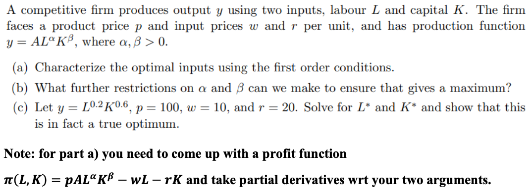 A competitive firm produces output y using two | Chegg.com